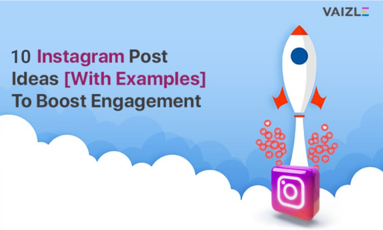 Top 10 Instagram Post Ideas for 2025