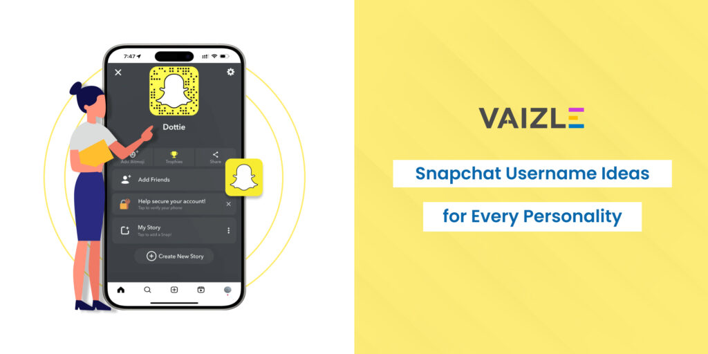 300+ Fantastic Snapchat Username Ideas [+Free Tool]